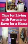 Tips for Living With Parents to Save Money for a House + Room Tour